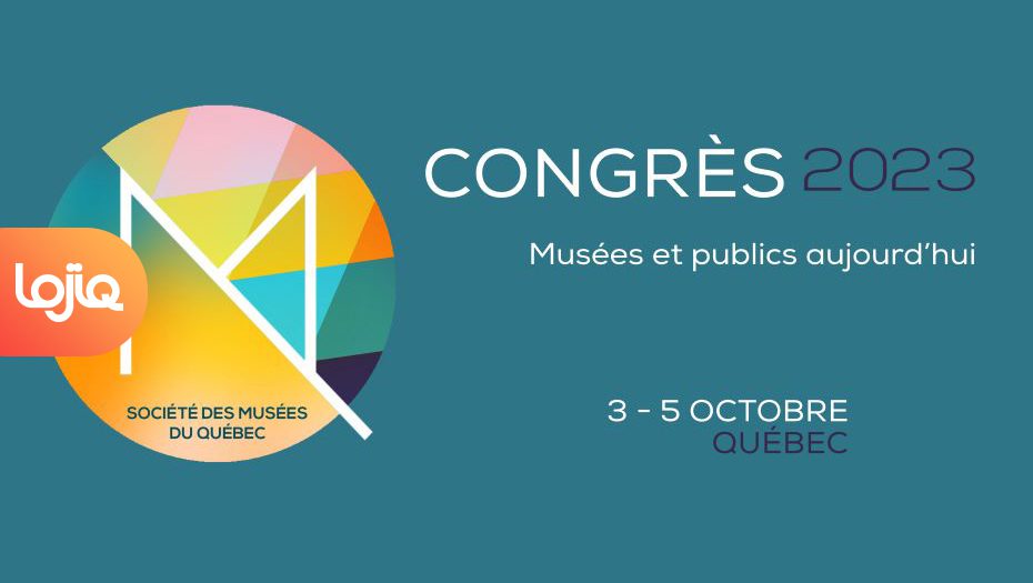 Participe au congrès annuel de la Société des musées du Québec / Québec ...
